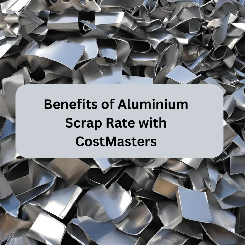 Track Aluminium Scrap Rate Today with CostMasters - Real-Time Updates ...