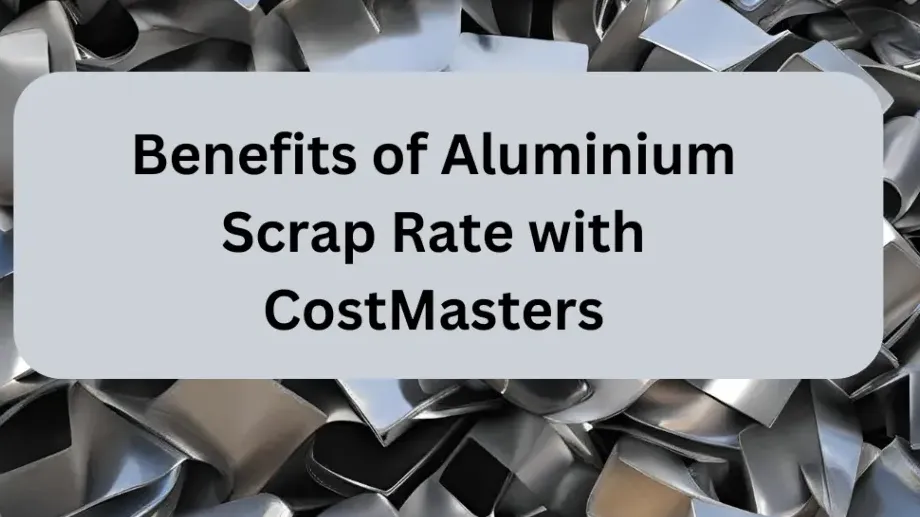 Track Aluminium Scrap Rate Today with CostMasters - Real-Time Updates ...